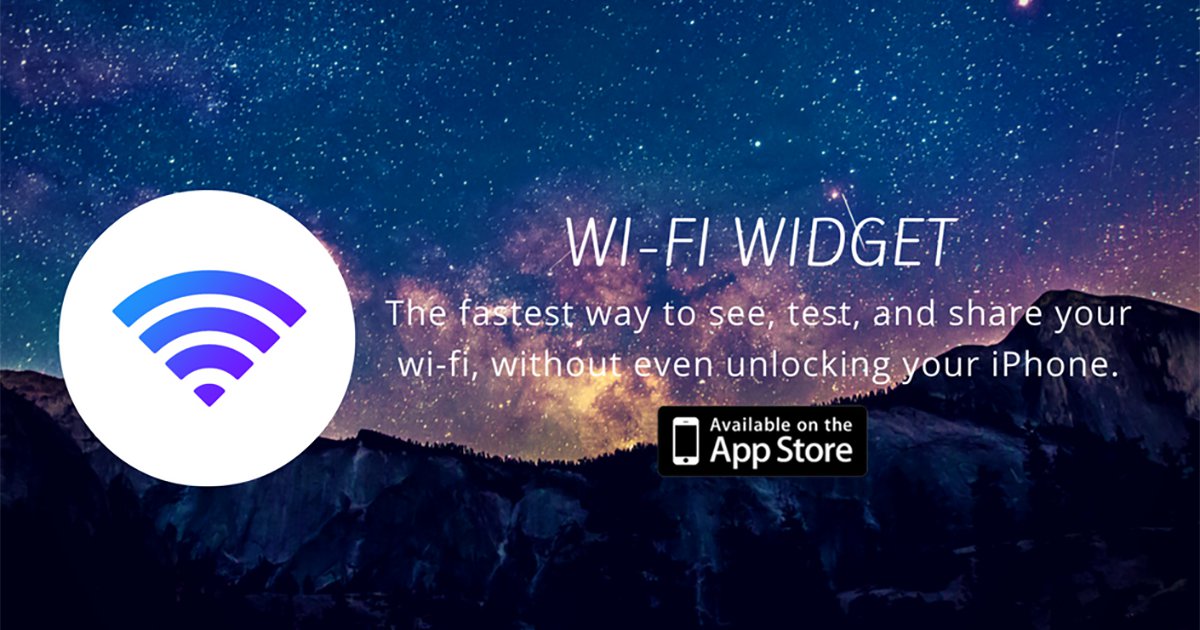 Wi-Fi Widget - Widgets, Meet Wi-Fi.